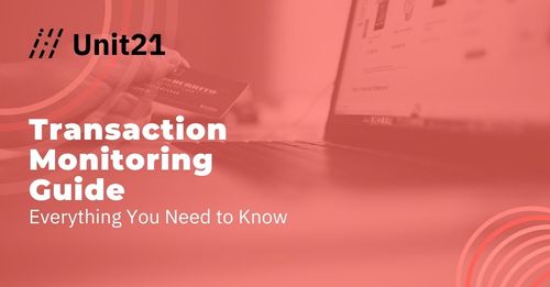 Master Transaction Monitoring System: The Complete 2024 Software Guide - Blog | Unit21